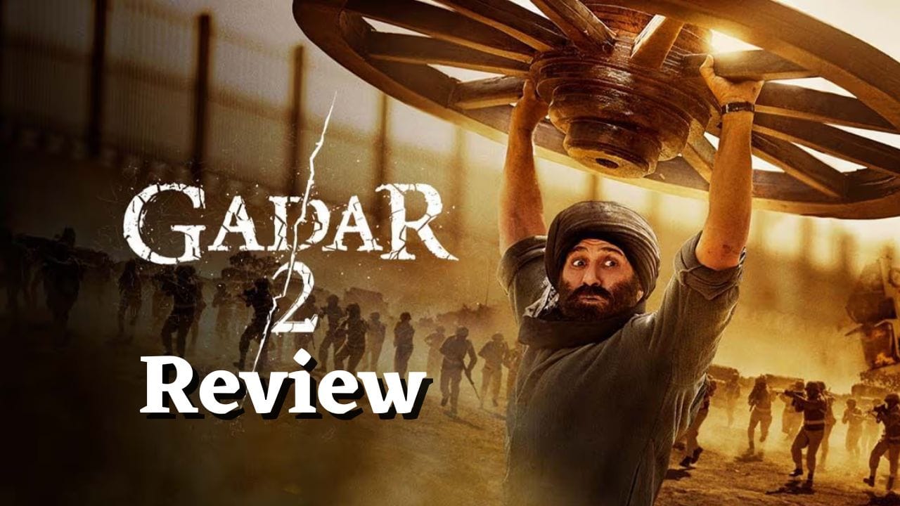 Gadar 2 Review: સની દેઓલ અને અમીષા પટેલની ફિલ્મ ‘ગદર 2’ આજે સ્ક્રીન પર ...