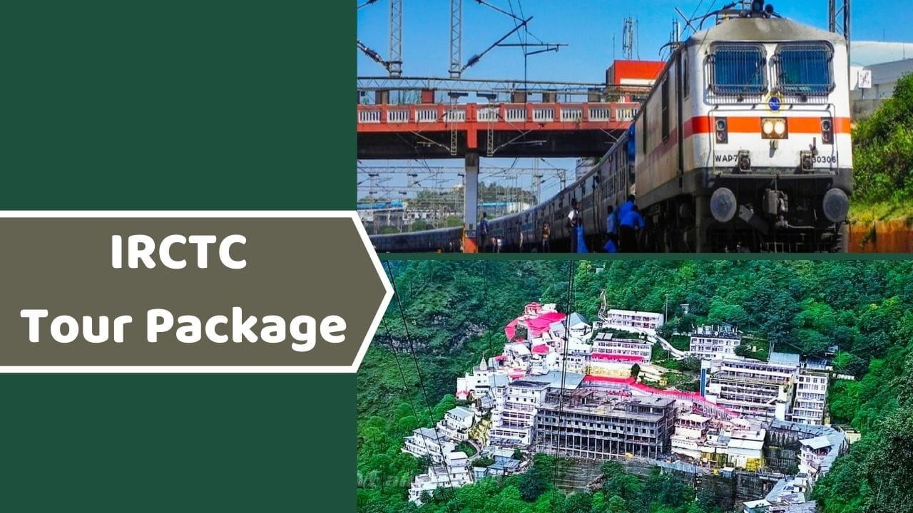 IRCTC Tour Package : ચૈત્ર નવરાત્રી દરમિયાન માતા વૈષ્ણો દેવીના દર્શન ...